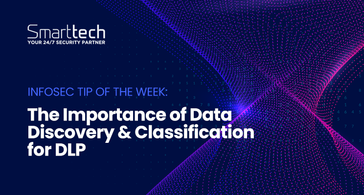 Data Loss Prevention and Data Discovery - Smarttech247 Data Loss Prevention and Data Discovery - Smarttech247
