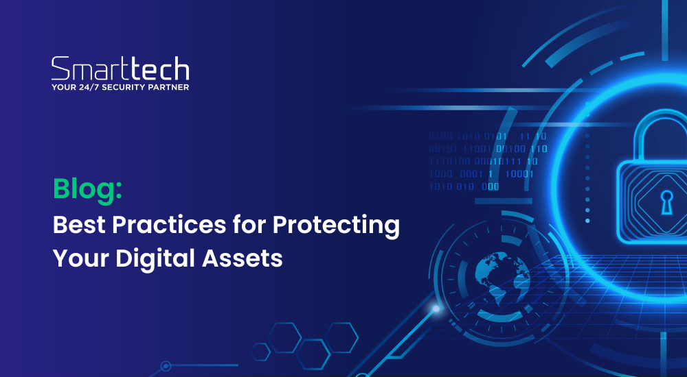 Best Practices For Protecting Your Digital Assets