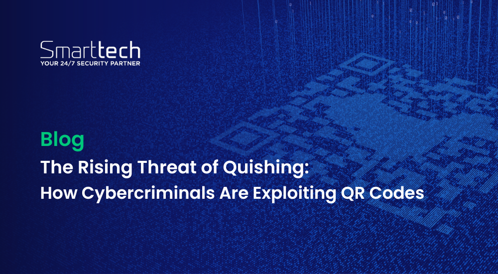 The Rising Threat of Quishing: How Cybercriminals Are Exploiting QR Codes - Smarttech247